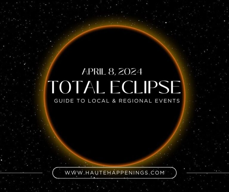 Total Eclipse of the Haute: 47 Eclipse Events for Terre Haute and the Wabash Valley in 2024 ...
